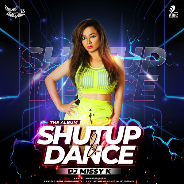 AIDC - Shutup & Dance - DJ Missy K