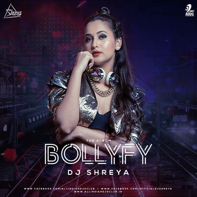 AIDC - Bollyfy Vol.1 - DJ Shreya